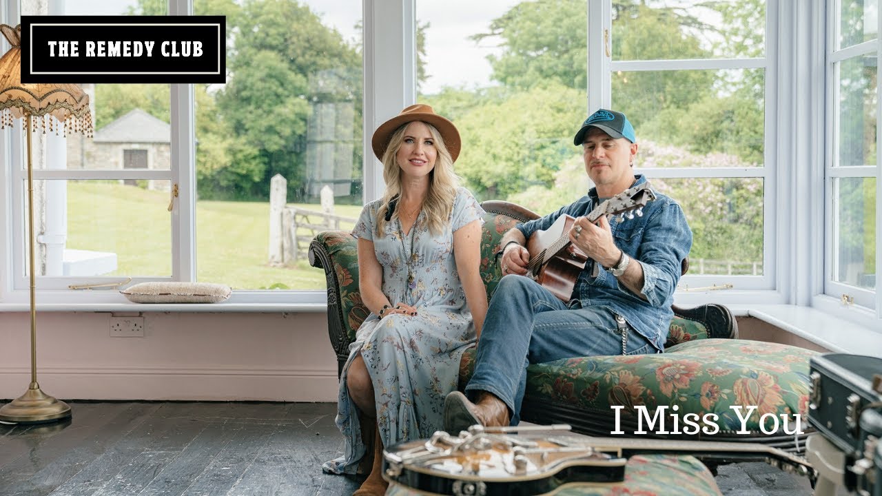 ''I Miss You'' // THE REMEDY CLUB - YouTube