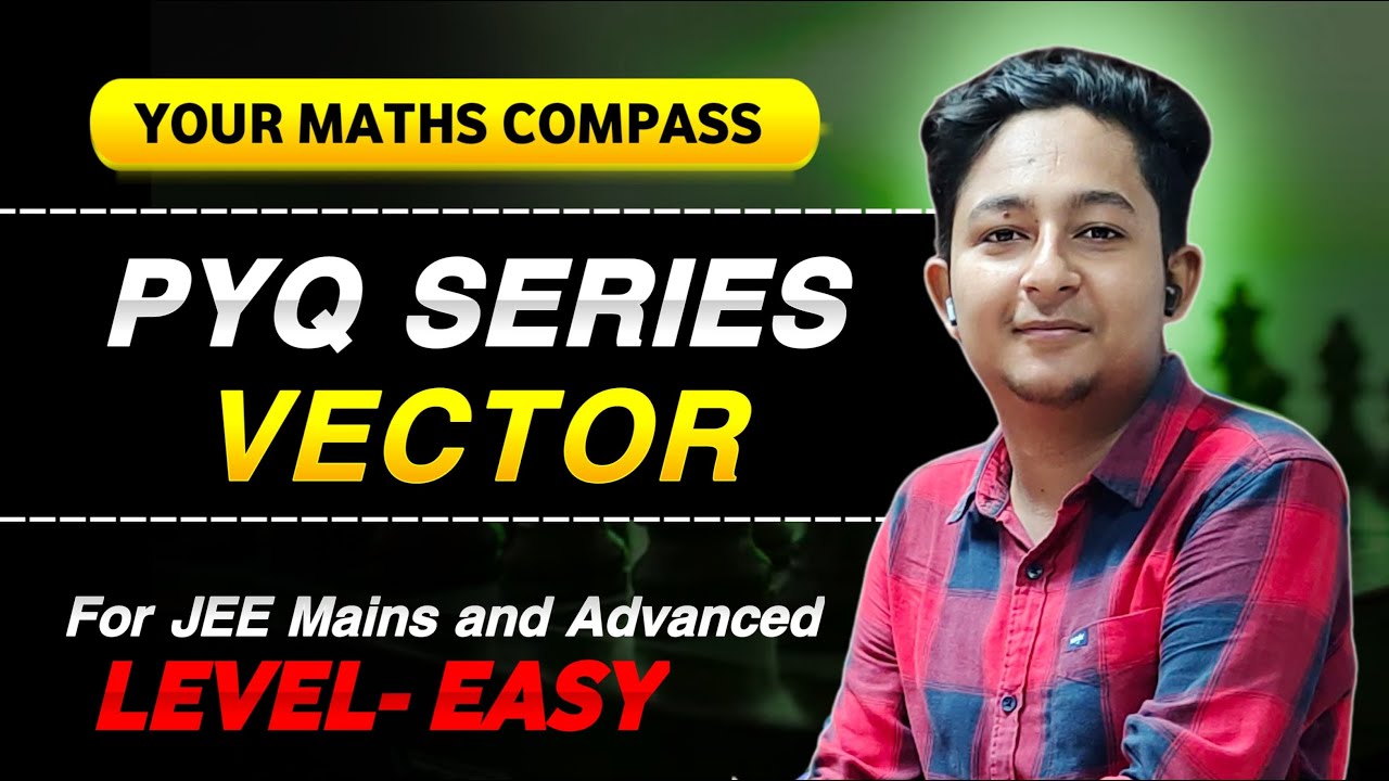 Vectors | Dot Product | Acute angle | JEE Mains PYQ, 2024 | YOUR MATHS ...