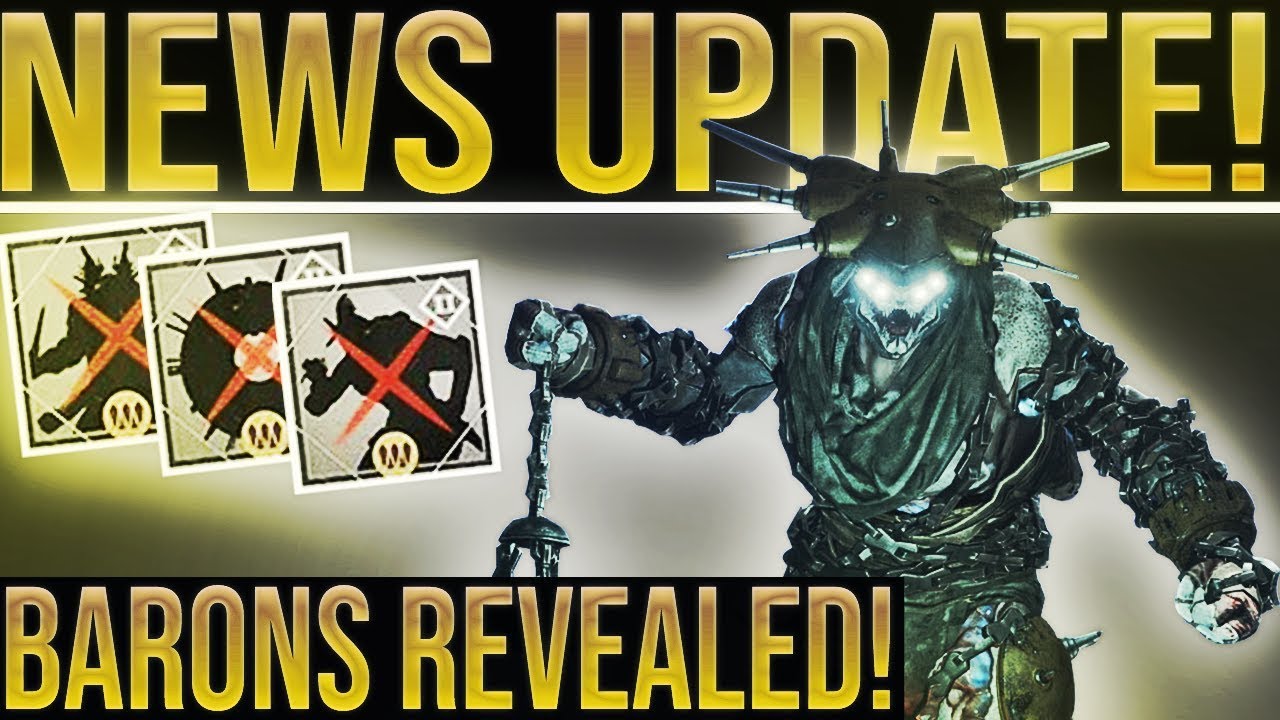 Destiny 2 News Update. Barons Revealed, Locations, Secrets, Abilities ...