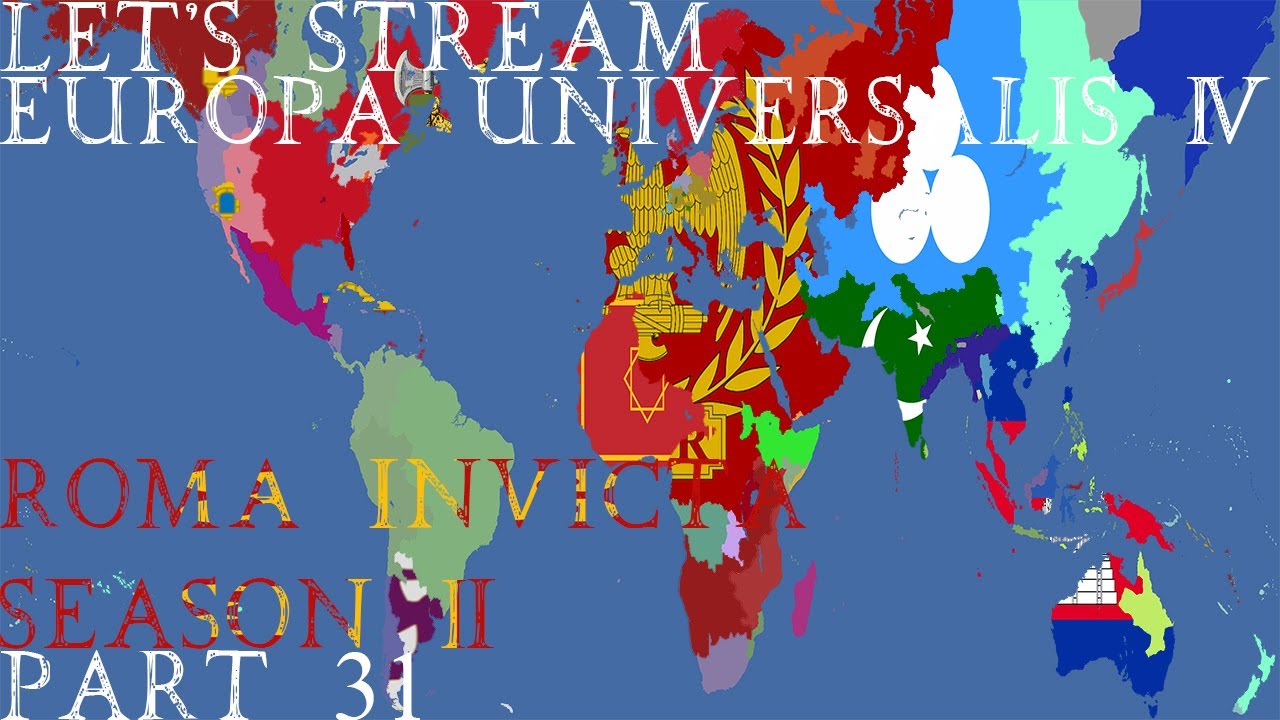 Let's Stream Europa Universalis IV Roma Invicta Season II part 31 - YouTube