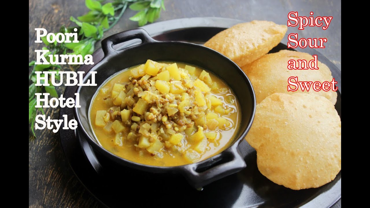 Poori Kurma Hubli Hotel Style | Sweet, Sour and Spicy Kurma Recipe for Poori - YouTube