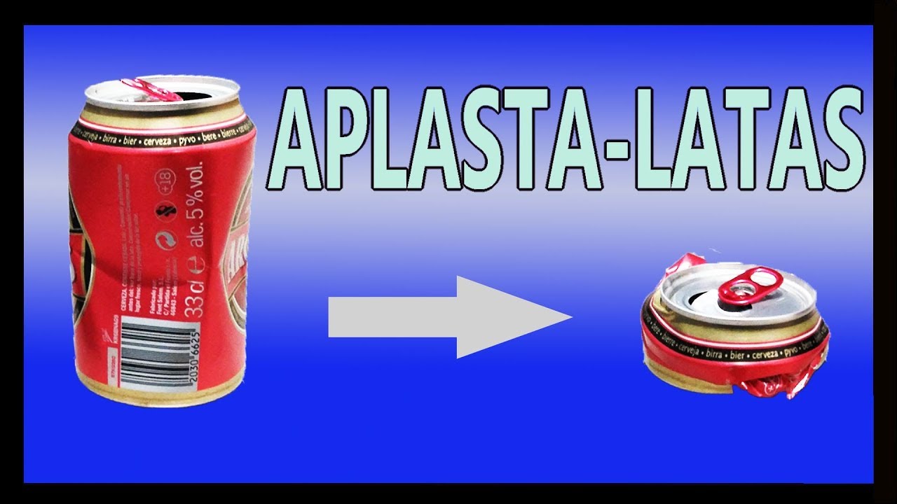 Aplasta - latas - YouTube