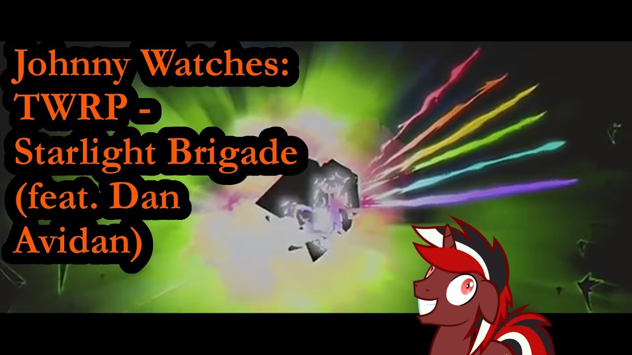 Johnny Watches: TWRP - Starlight Brigade (Ft. Dan Avidan) (Blind ...