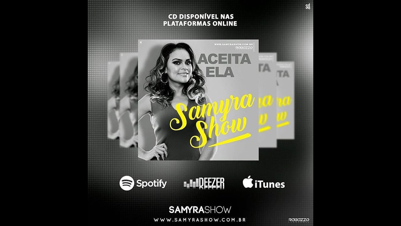 SAMYRA SHOW - CD NOVO AUTORAL - 15 FAIXAS - YouTube