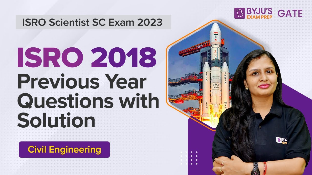ISRO 2023 Scientist Civil Engineering (CE) | ISRO Scientist 2018 ...