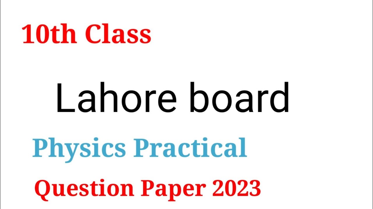10th Class physics practical paper 2023|Lahore board ||10th class ...