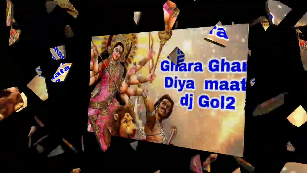 Ghara Ghara Diya maata dj Gol2 - YouTube