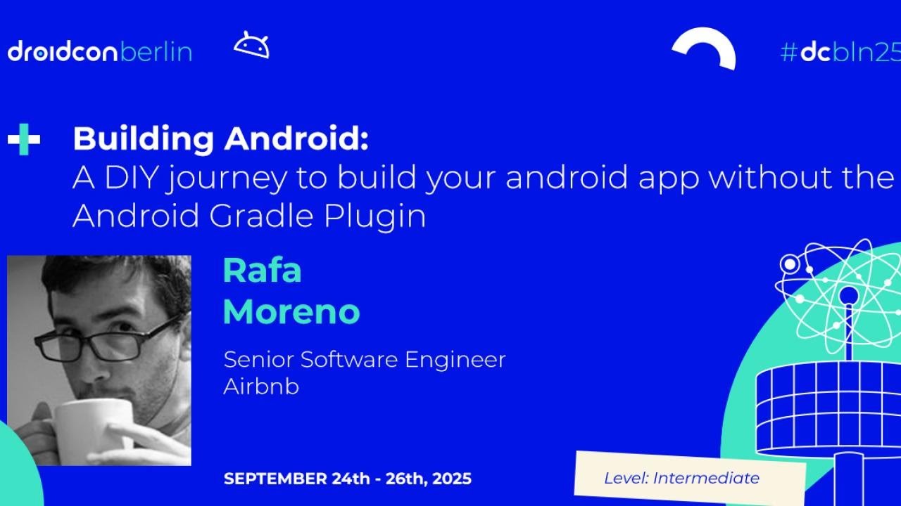 Build your android app without the Android Gradle Plugin - Rafa Moreno ...