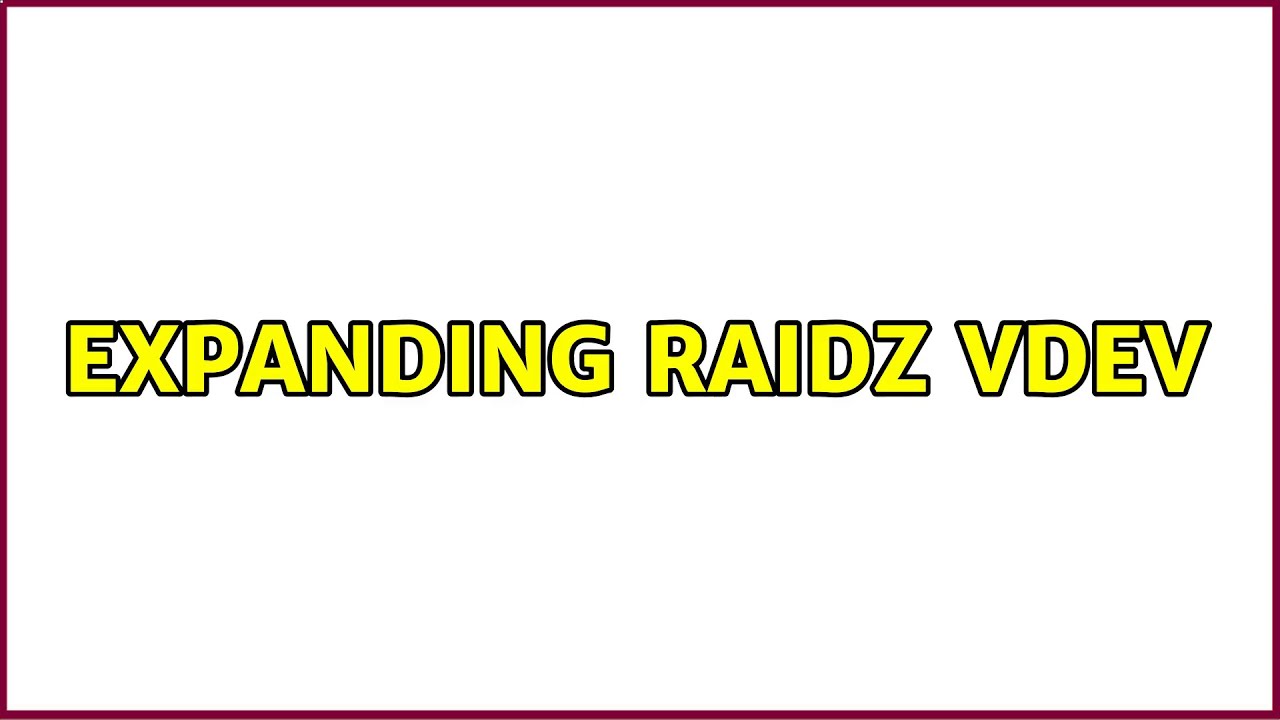 Expanding raidz vdev - YouTube