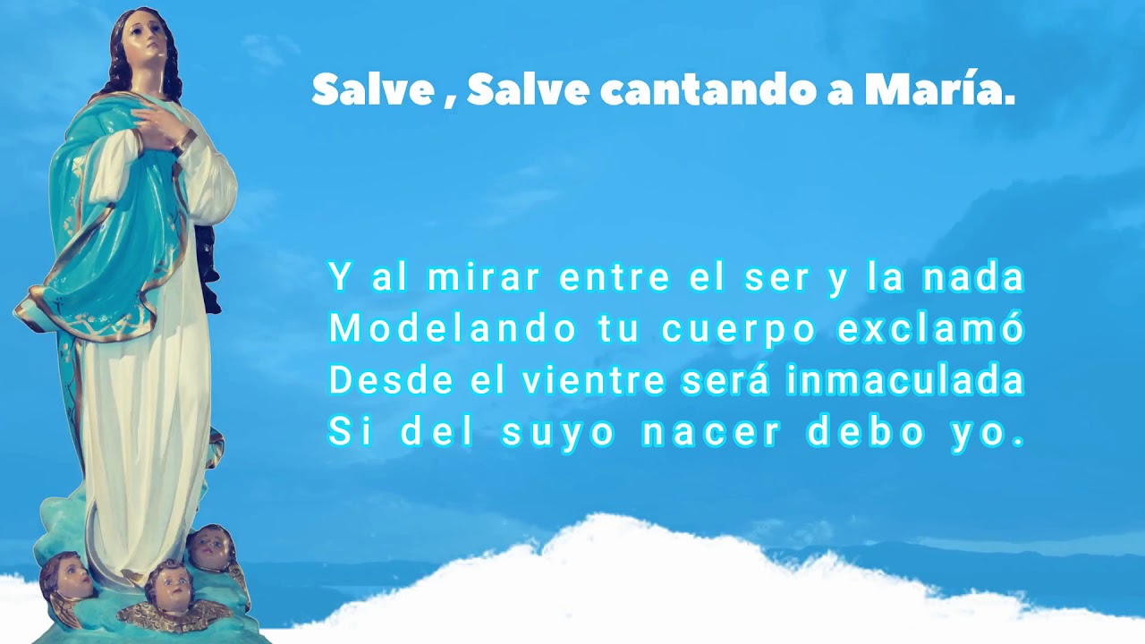 Salve Salve cantando a María. - YouTube