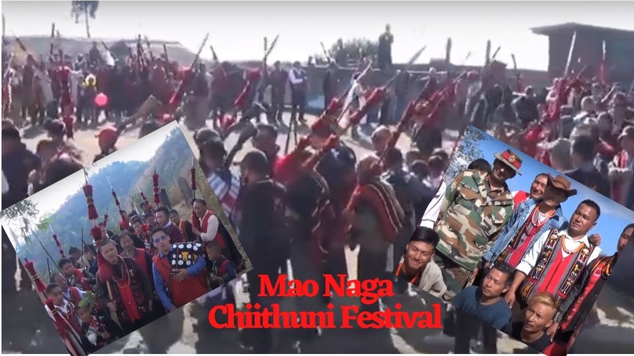 Mao Naga Chiithuni Festival Celebrations || 2018 - YouTube