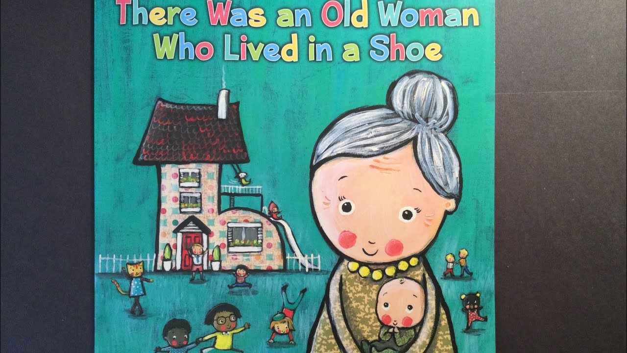 There was an Old Woman who Lived in a Shoe, by Jane Cabrera - YouTube