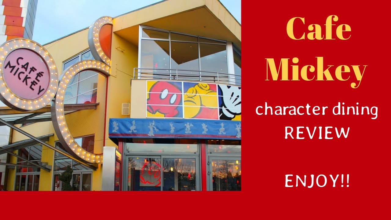 Cafe Mickey - Disneyland Paris Character Dining -Mickey,Minnie Mouse ...