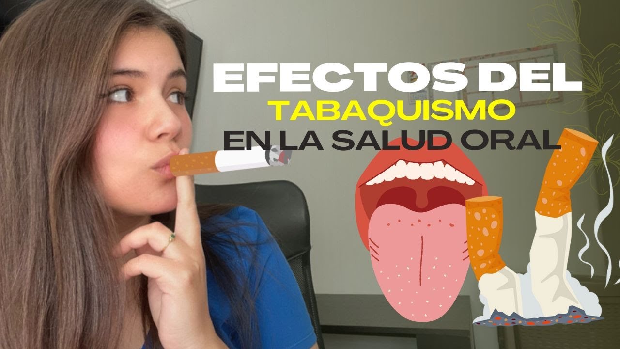 EFECTOS DEL TABACO EN LA SALUD ORAL🚬 | CANCER Y MÁS😥 - YouTube