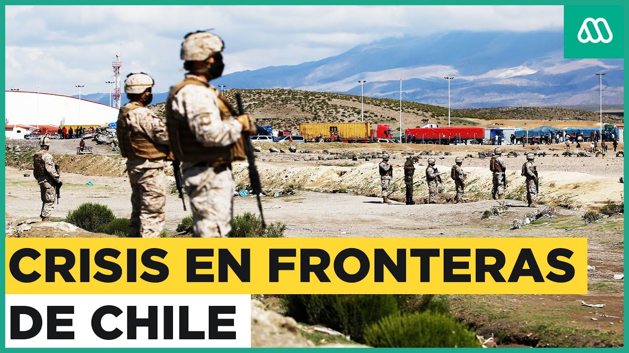 Pasos fronterizos en Chile: La crisis por pasos ilegales en norte del ...