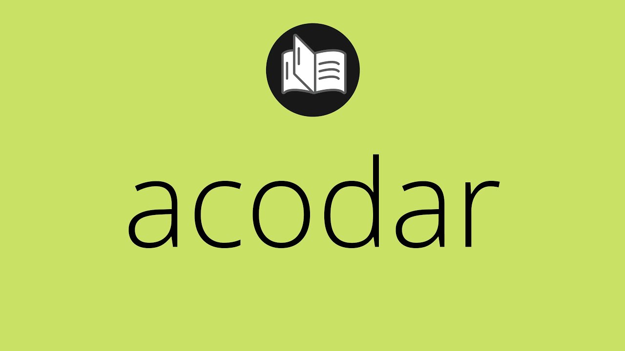 Que significa ACODAR • acodar SIGNIFICADO • acodar DEFINICIÓN • Que es ...
