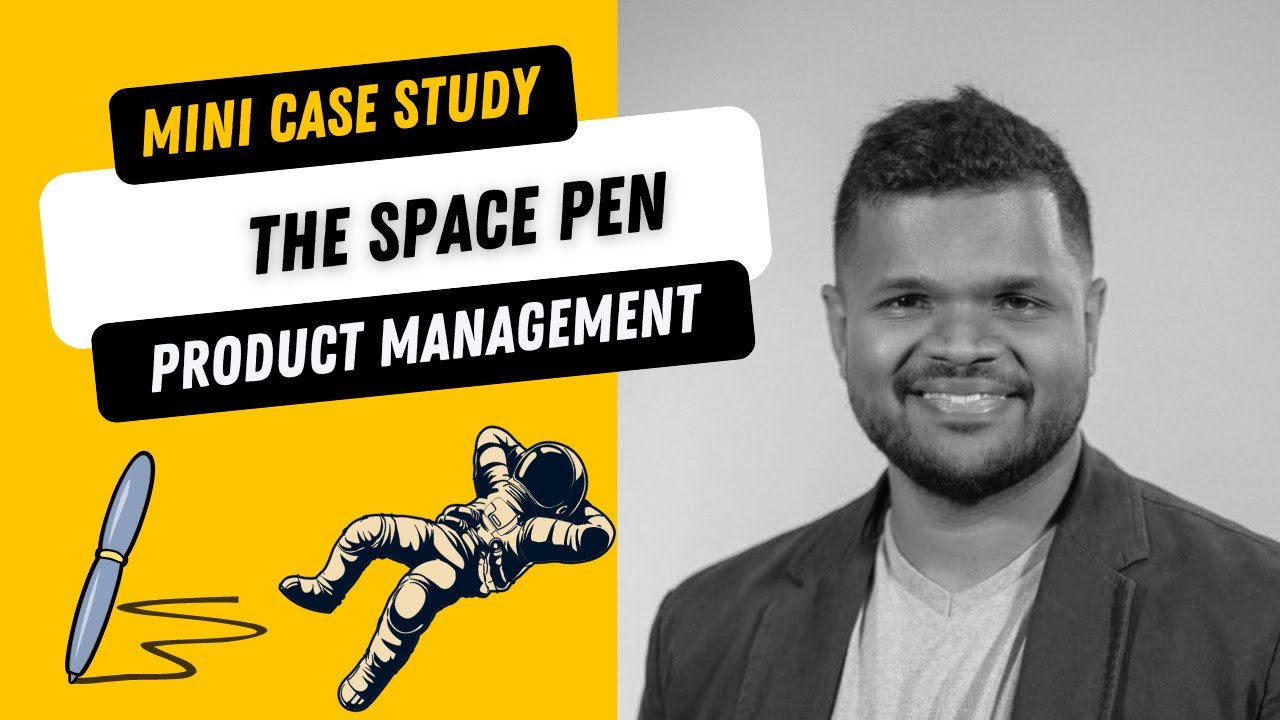 Mini Case Study: The SPACE PEN Example in Product Management - YouTube