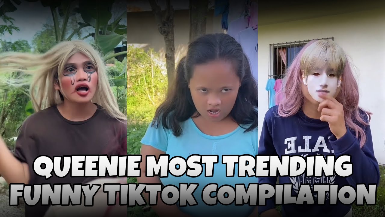 PART 42 : QUEENIE MOST TRENDING FUNNY TIKTOK COMPILATION GOODVIBES ...