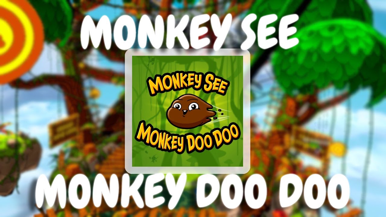 "Monkey See Monkey Doo Doo" Is So Fun! - YouTube