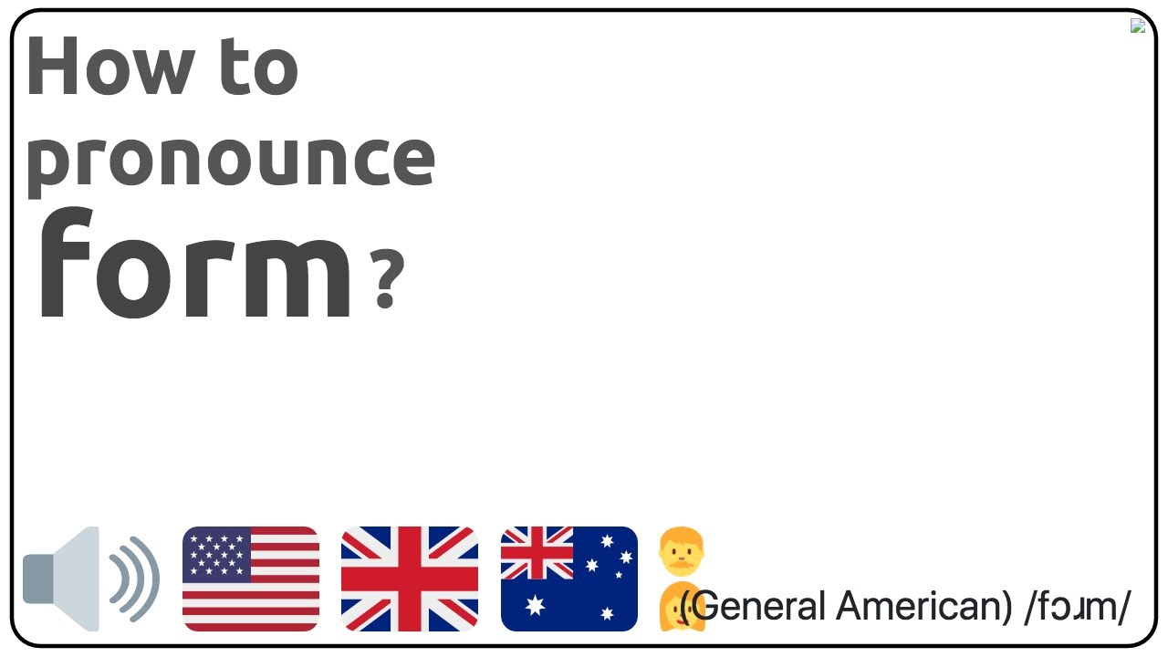 How to pronounce form in english? - YouTube