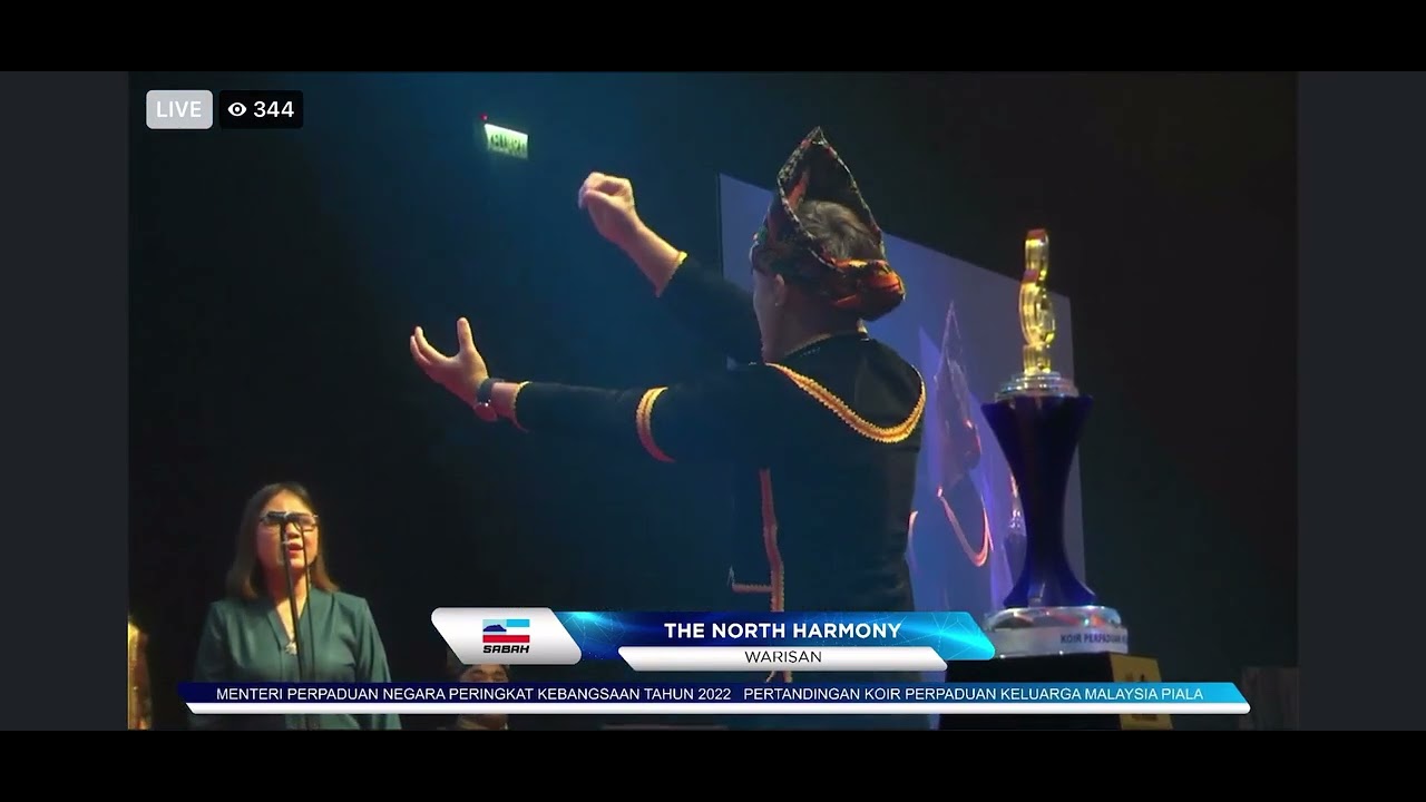 WARISAN - THE NORTH HARMONY (Johan Koir Perpaduan Peringkat Kebangsaan ...