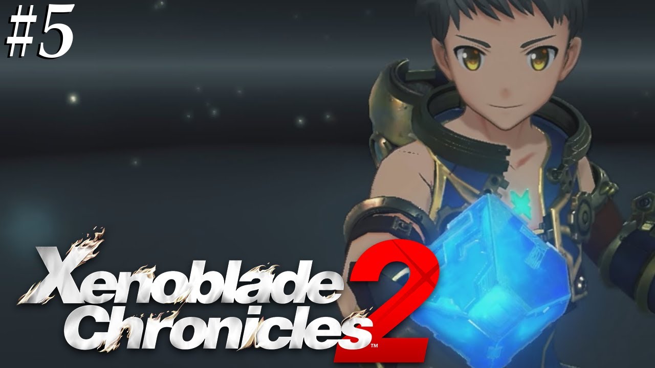 Xenoblade Chronicles 2 [5] We got gacha now! - YouTube