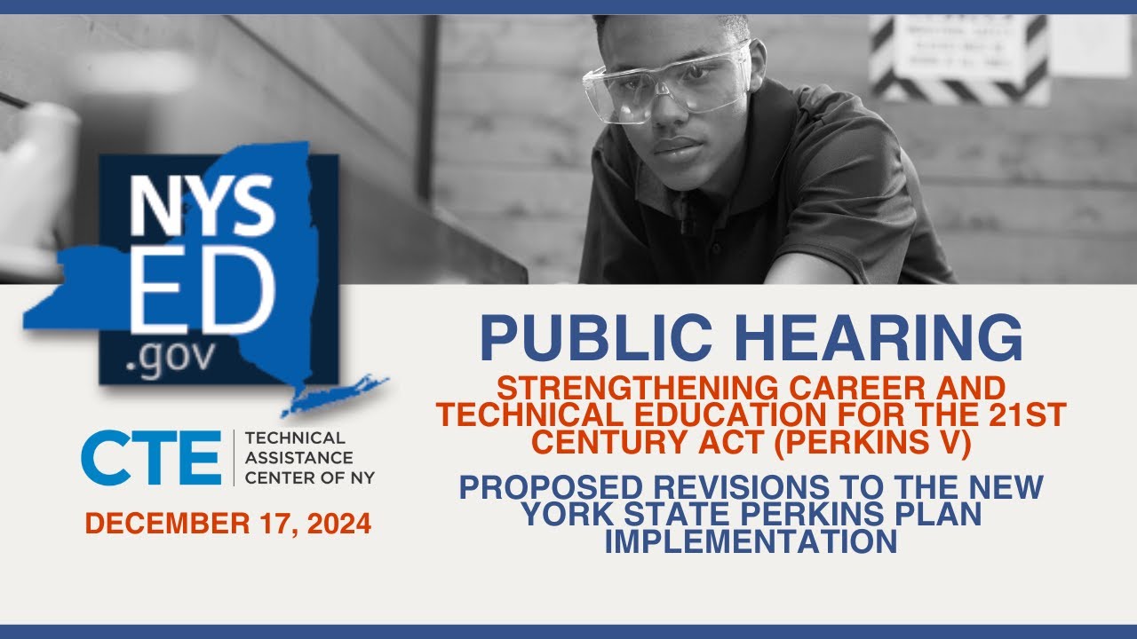 PUBLIC HEARING: Proposed Revisions to the New York State Perkins Plan ...
