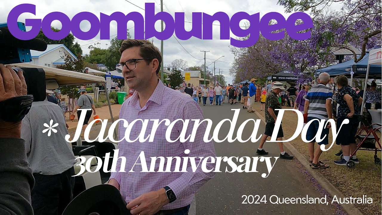4K | JACARANDA DAY FESTIVAL | 30th Anniversary | GOOMBUNGEE QLD | 2024 ...