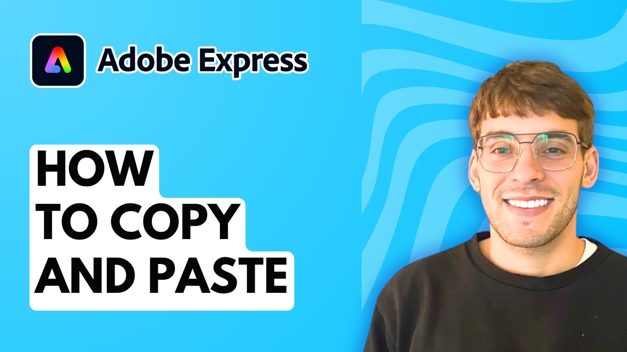 How to Copy and Paste in Adobe Express [2026 Full Guide] - YouTube