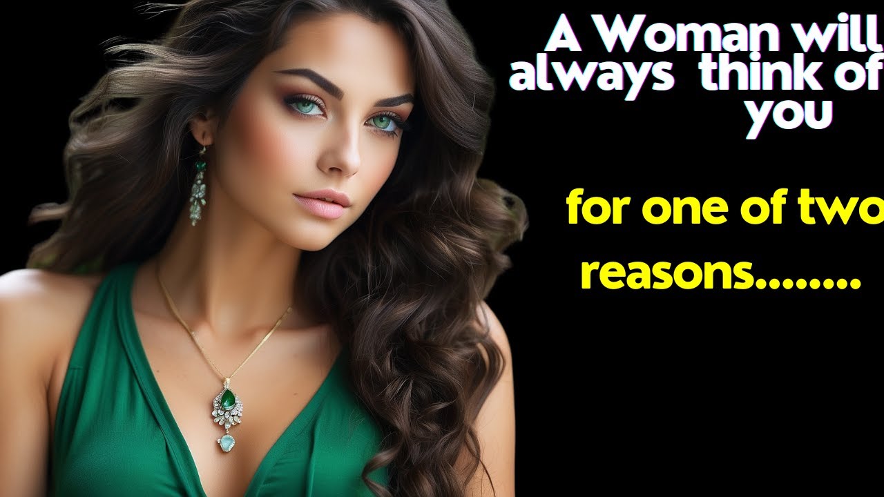 2 Reasons Why a Woman is Always Thinking About You..| Psychology Quotes ...