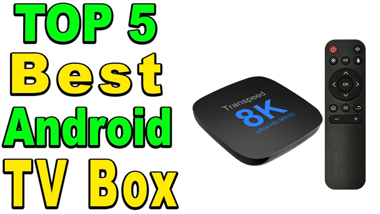 Top 5 Best Android TV Box Review 2023 - YouTube