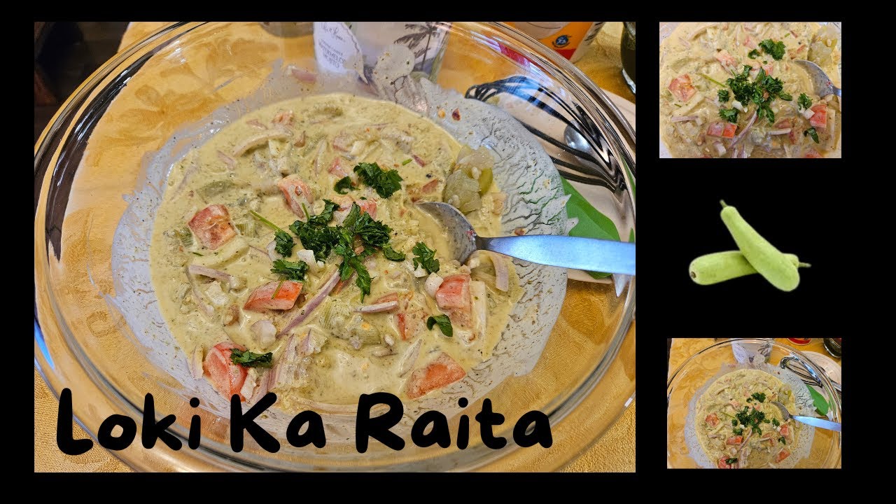 Loki Ka Raita Recipe || Homemade Delicious - YouTube