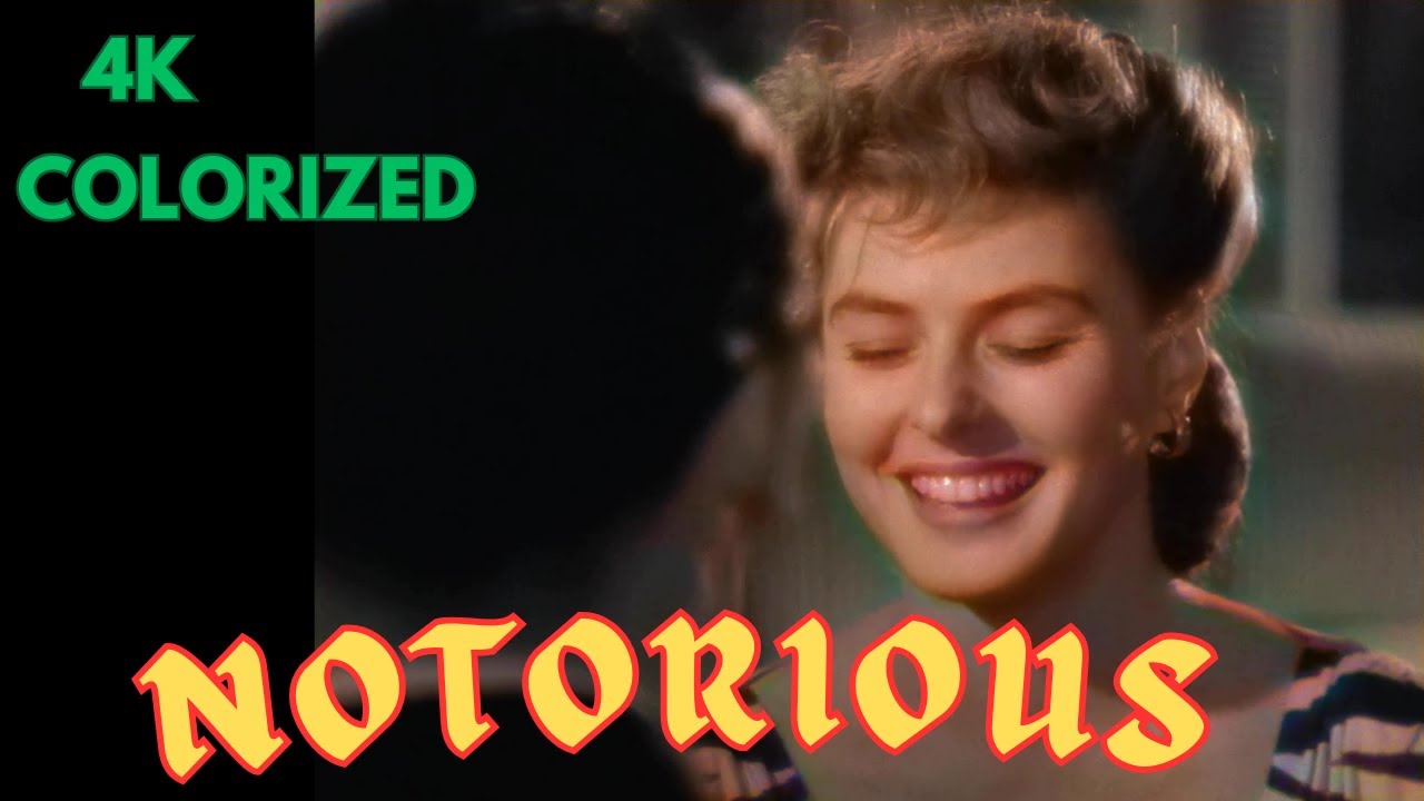 Notorious | 4k | colorized | Alfred Hitchcock | Ingrid Bergman | Cary ...