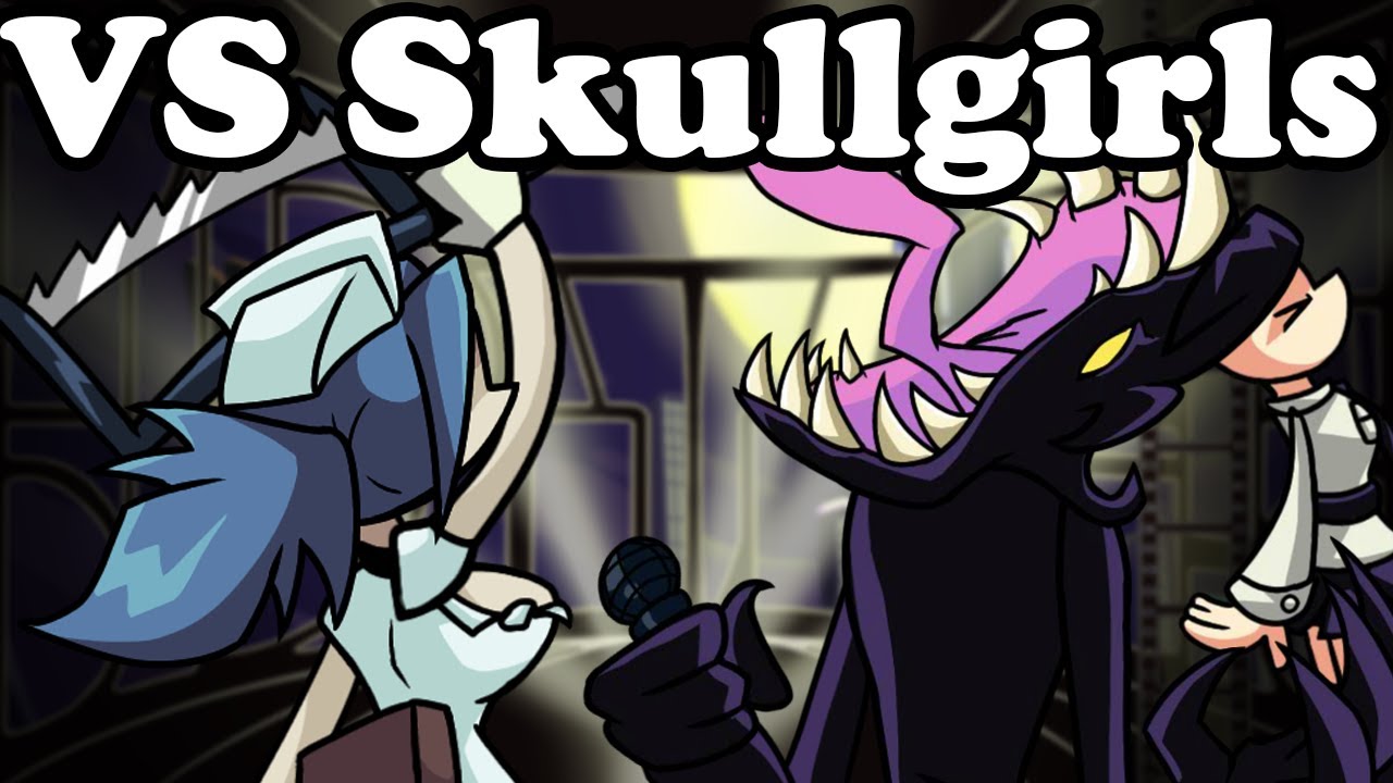 VS Skullgirls full week friday night funkin’ mods | SKULL NIGHT FUNKIN ...