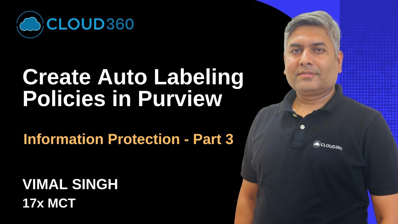 Microsoft Purview Auto-Labeling | Protect Your Data Automatically ...