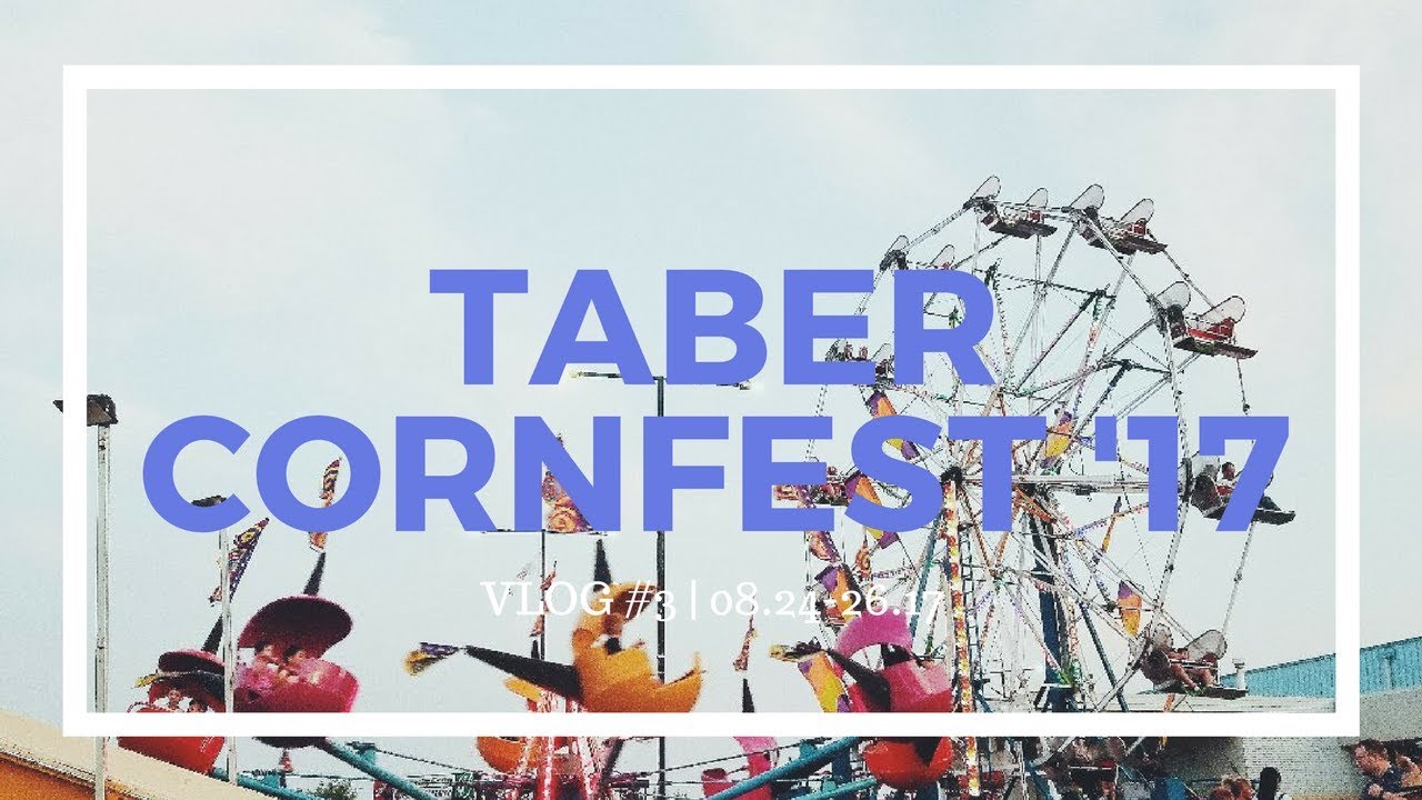 TABER CORNFEST 2017 | VLOG #3 |SEAN MARI - YouTube