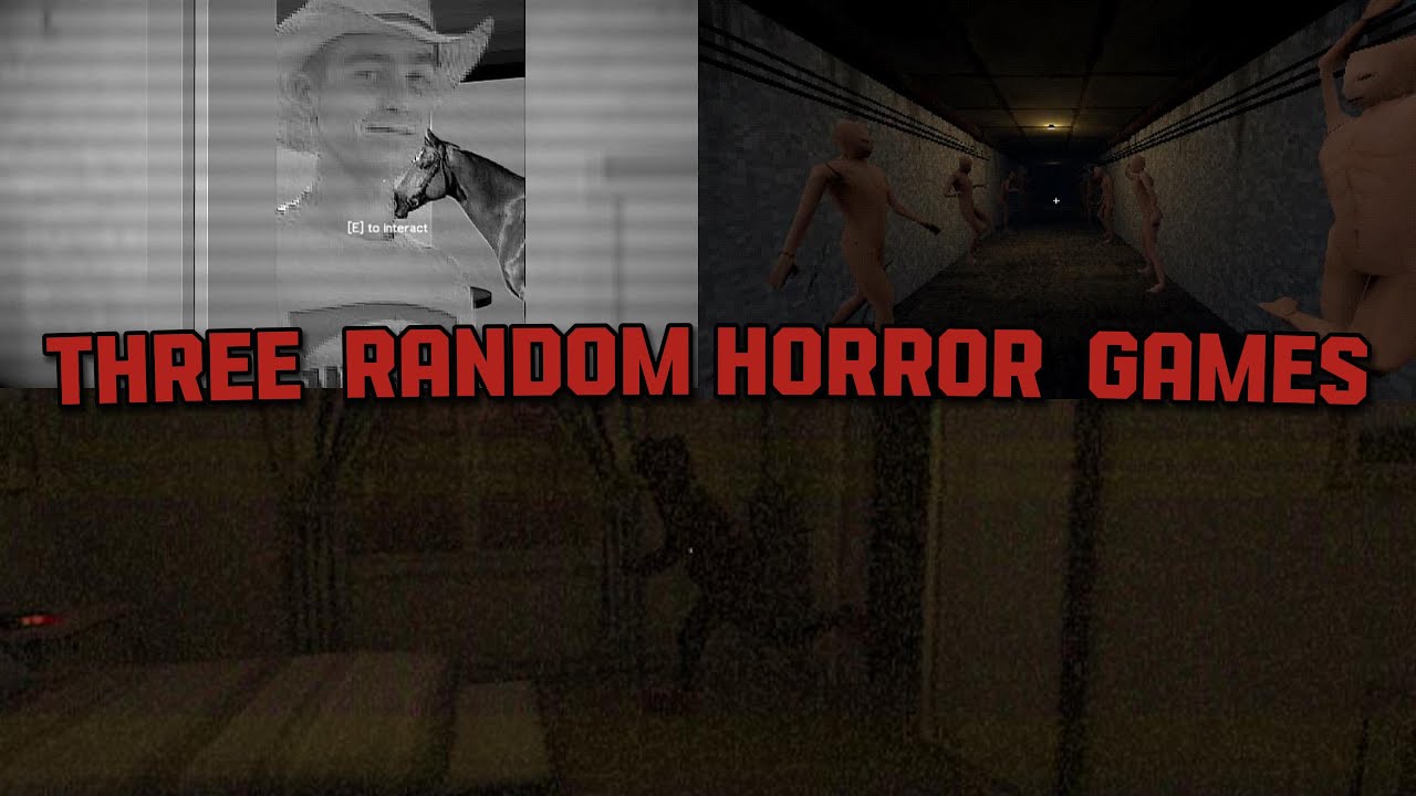 three random horror games - No Commentary - YouTube