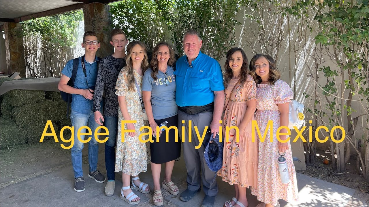 Agee Family in Sonora Mexico - YouTube