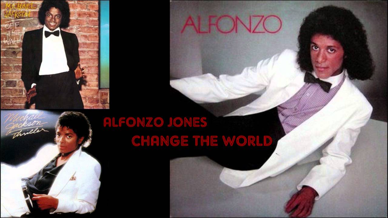 Alfonzo Jones (Michael Jackson sound alike) - Change the world full ...