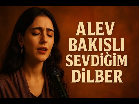 Alev Bakışlı Sevdiğim Dilber - Yeni Türkü 2025 | Lirya Müzik #türkü