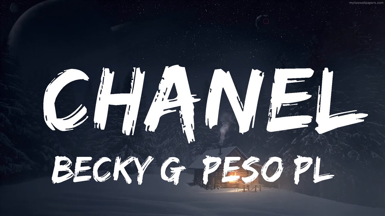 Becky G, Peso Pluma - Chanel (Letra/Lyrics) | 30mins Chill Music - YouTube