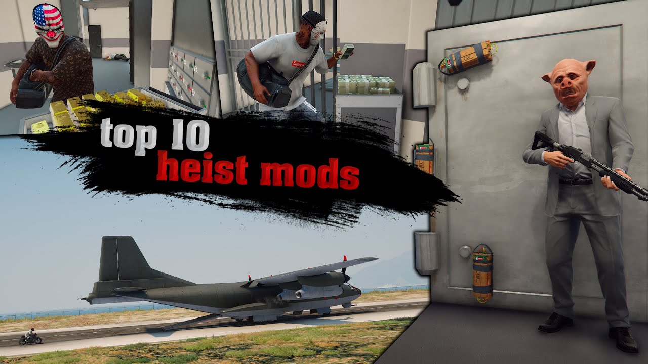 TOP 10 Heist Mods for GTA 5 | Story mode HEIST GTA V | TOP 10 Script ...
