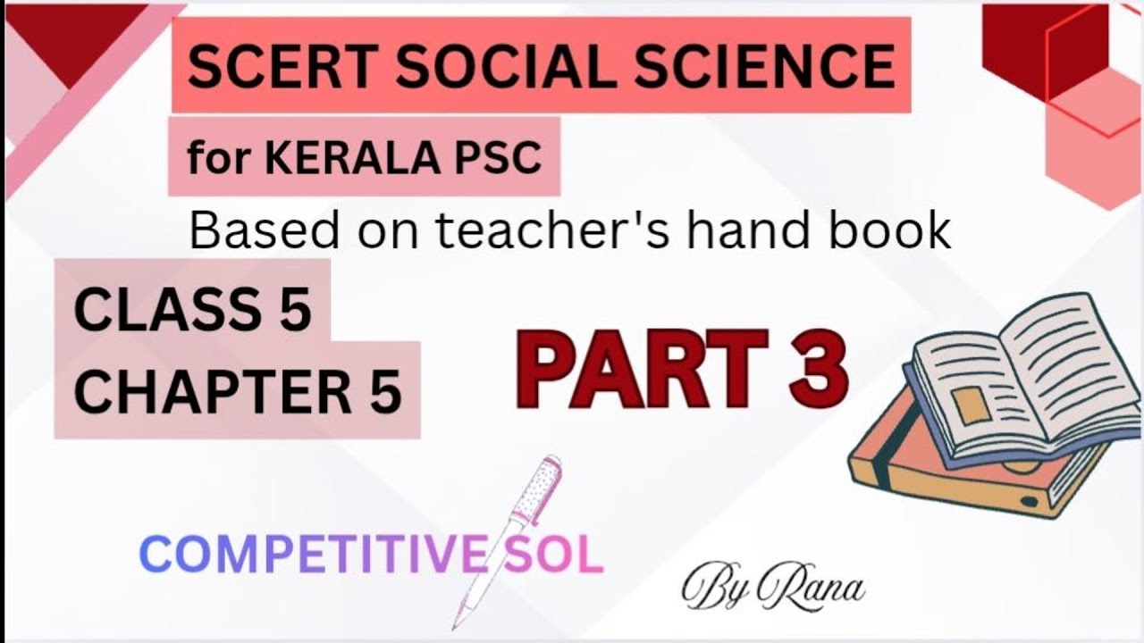 SCERT SOCIAL SCIENCE CLASS 5 CHAPTER 5 For PSC📚 - YouTube