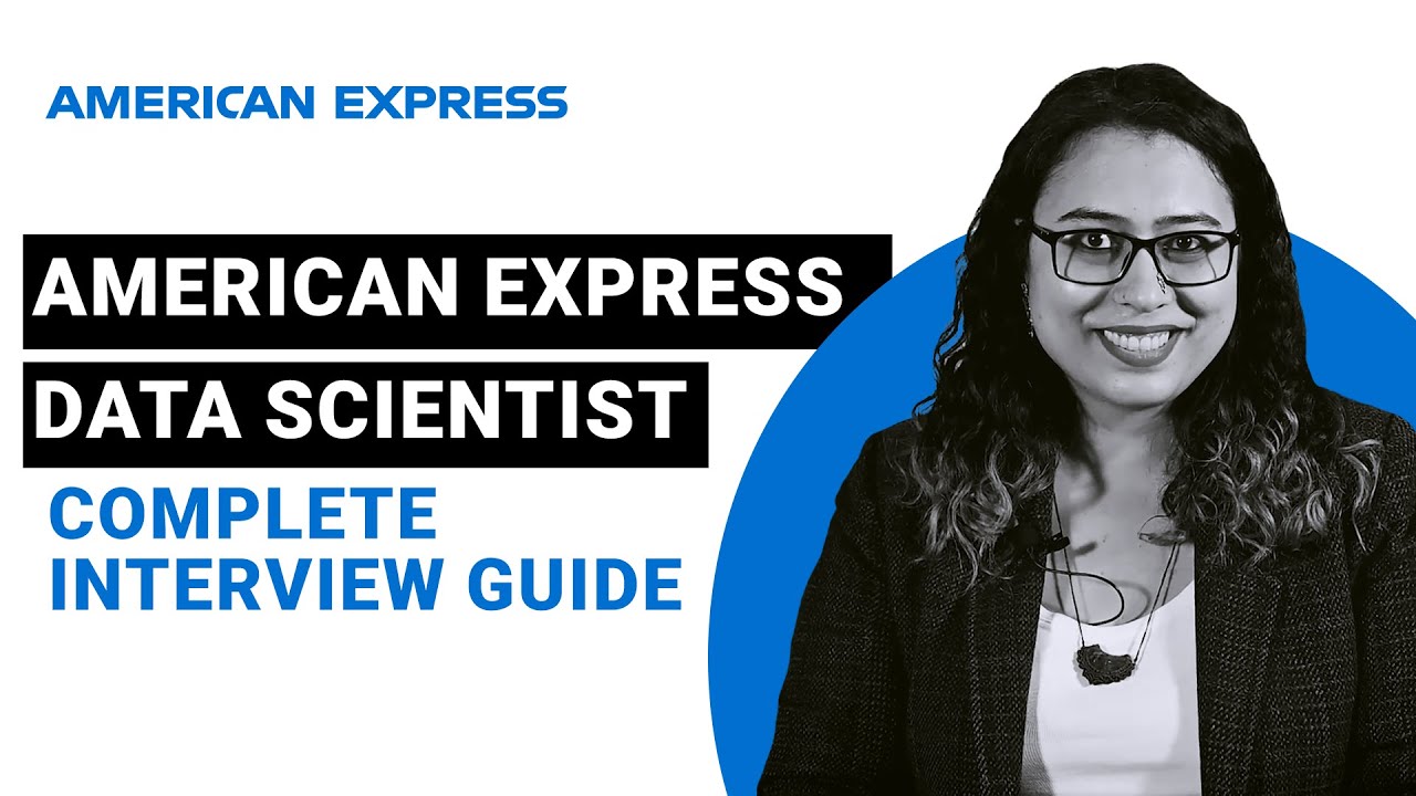 Guide to American Express Data Scientist (American Express DS ...