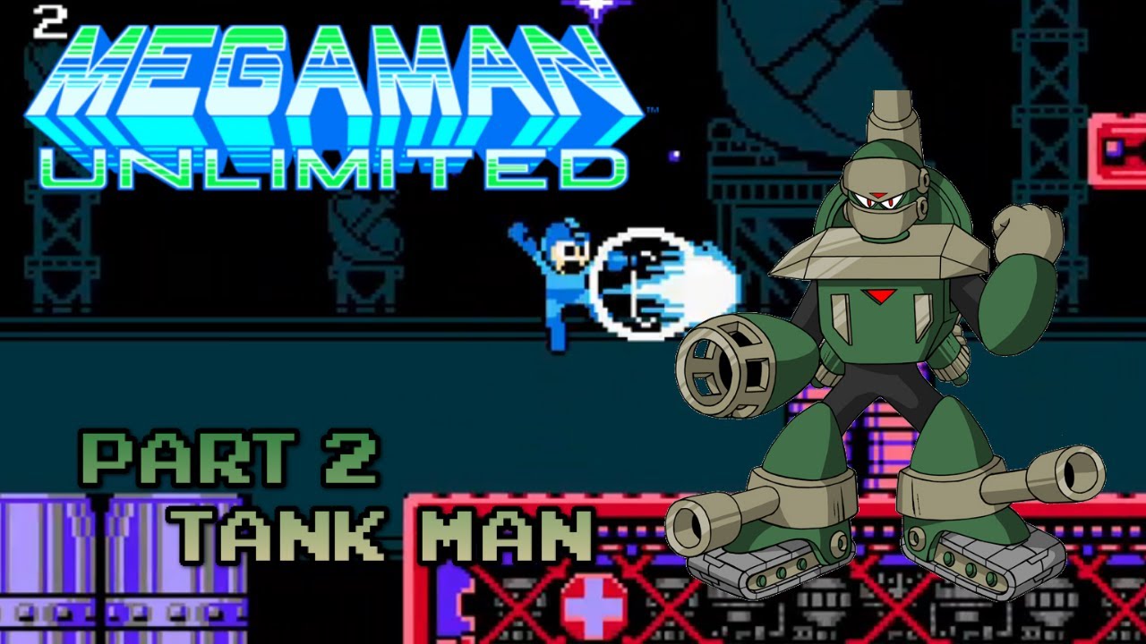 Mega Man Unlimited - Part 2 (Tank Man) - YouTube