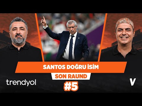 Fernando Santos Beşiktaş'ın travmatik haline iyi gelecektir | Serdar Ali, Ali Ece | Son Raund #5
