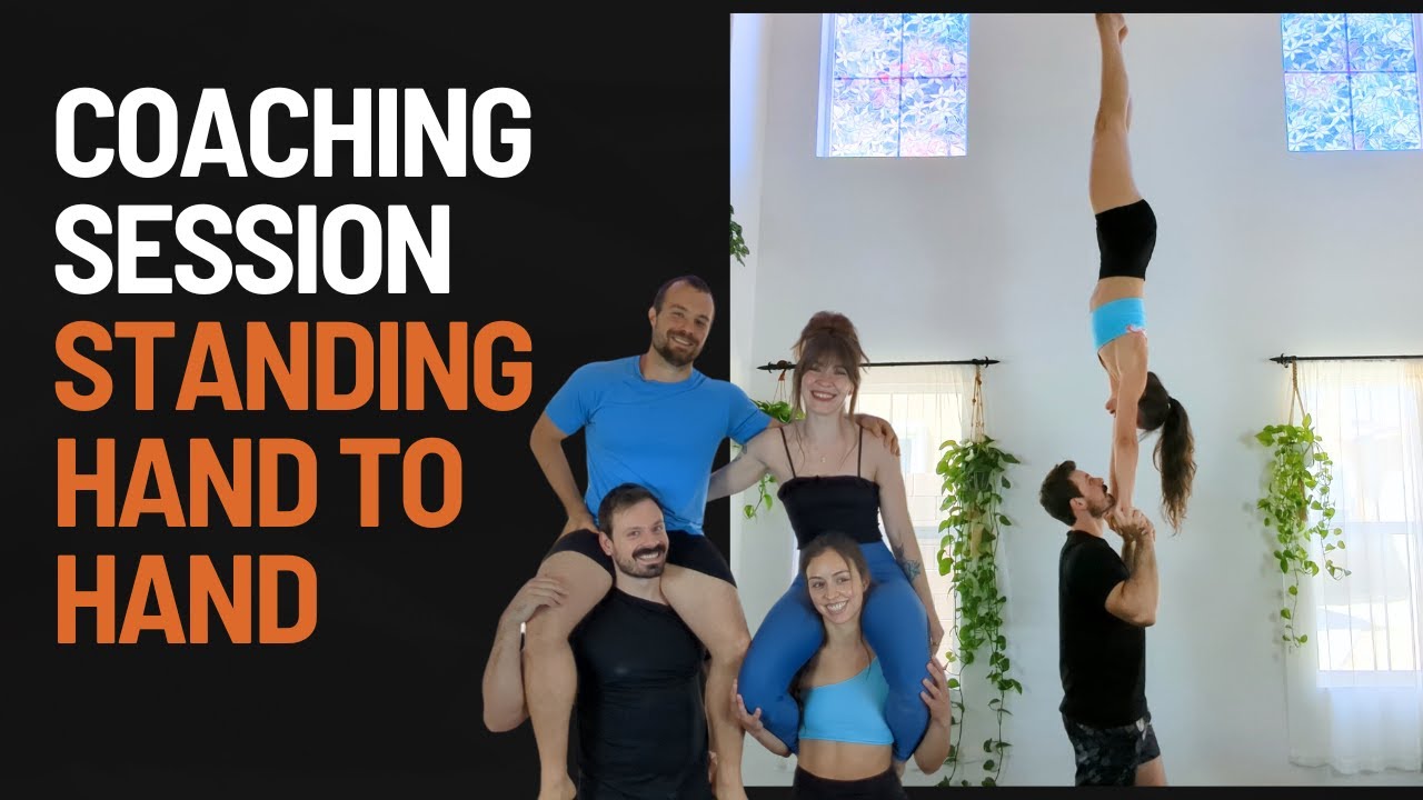 Standing Hand to Hand | Partner Acro Coaching Session - YouTube
