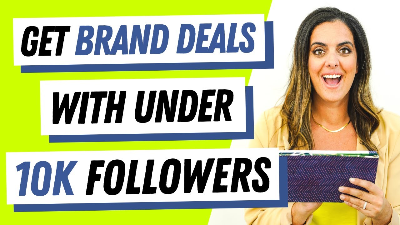 How To Get PAID BRAND DEALS With Less Than 10,000 FOLLOWERS - YouTube