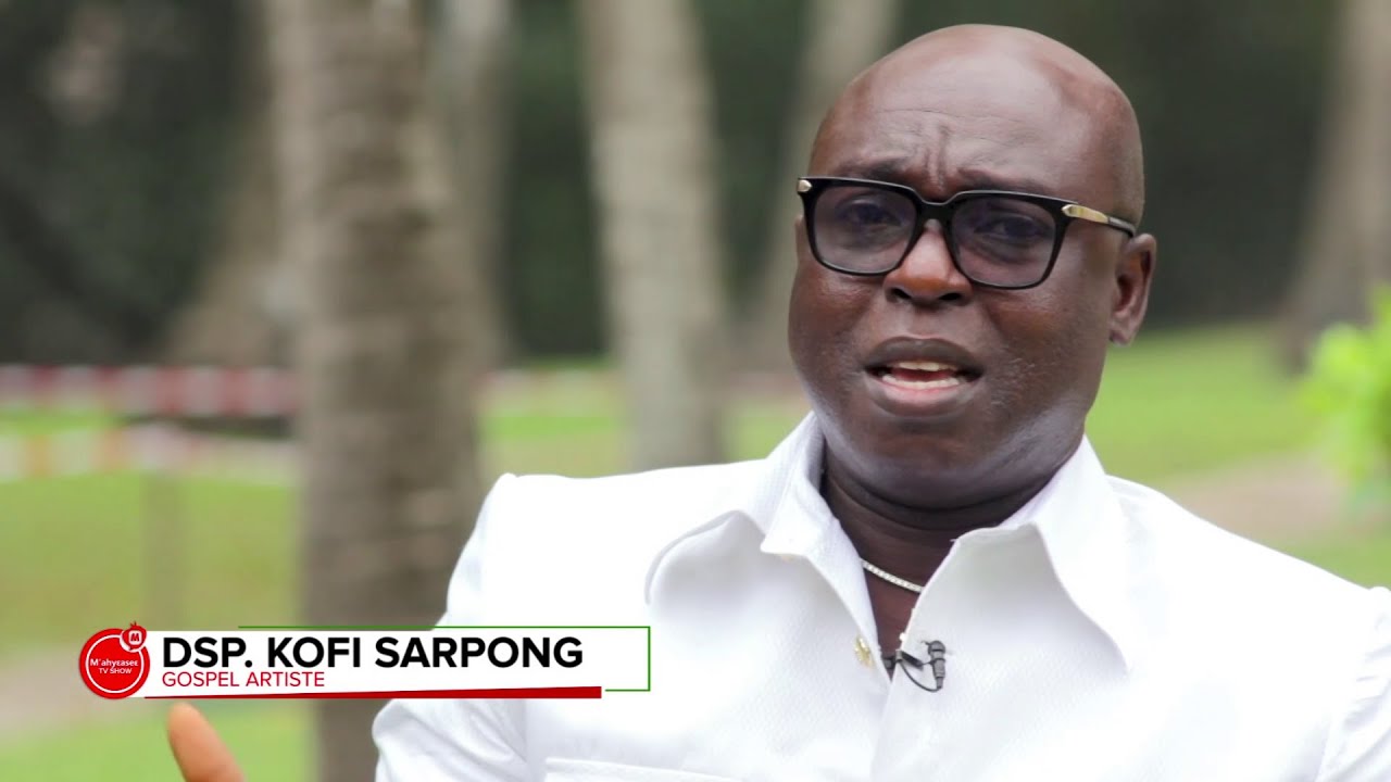 One-on-One with DSP. Kofi Sarpong | Gospel Artiste | Mahyease TV Show ...
