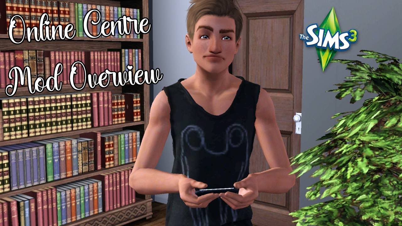 The Sims 3: Mod Overview | Online Center Mod - YouTube